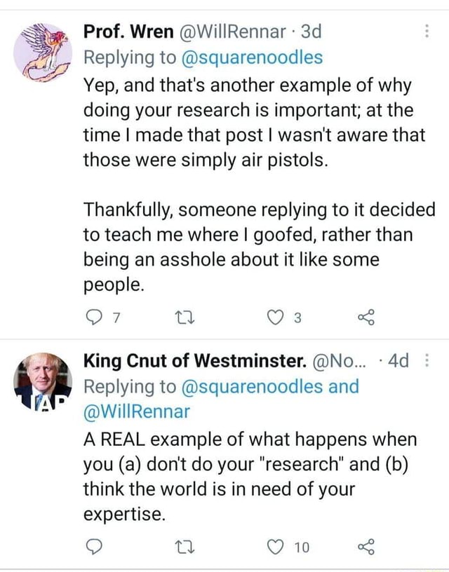 Prof. Wren @WillRennar Replying to @squarenoodles Yep, and that's ...