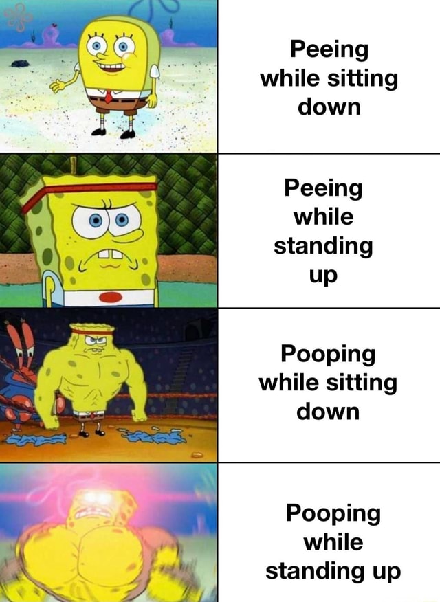 Peeing while sitting down Peeing while standing up Pooping I while sitting down Pooping while ...