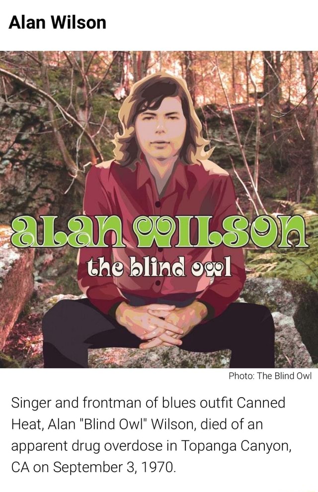 Alan Wilson Singer and frontman of blues outfit Canned Heat, Alan ...