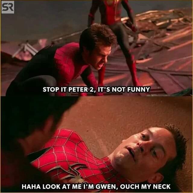STOP IT PETER 2, IT'S NOT FUNNY HAHA LOOK AT ME I'M GWEN, OUCH MY NECK ...