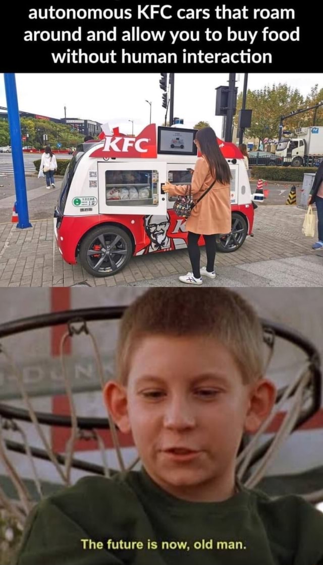 Autonomous KFC cars that roam around and allow you to buy food without ...