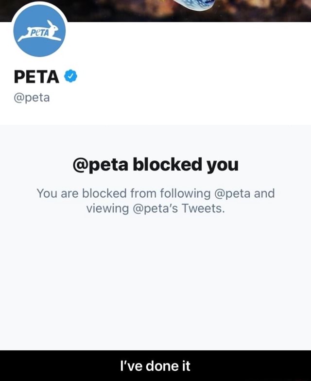 PEA @peta @peta blocked you You are blocked! from following @peta and ...