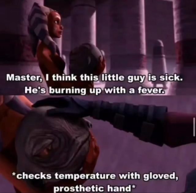 Dj Master, think this burning little guyjis sick. up*with a fever ...