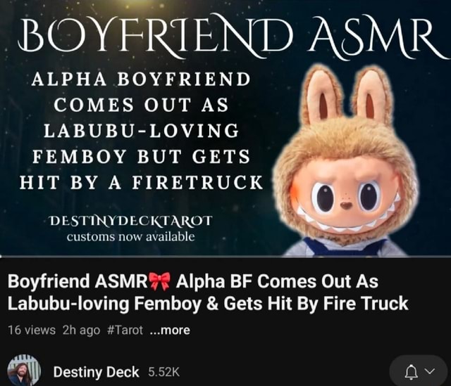 BOYFRIEND ASMR ALPHA BOYFRIEND COMES OUT AS LABUBU-LOVING FEMBOY BUT ...