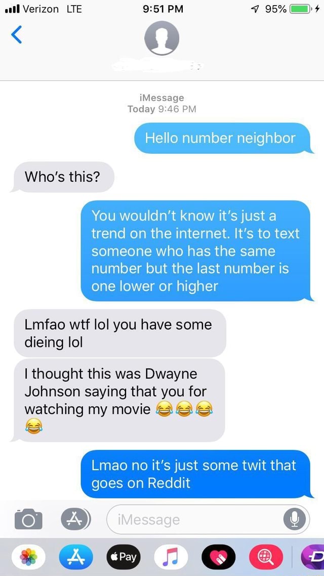 .IIIVerizon LTE 9151 PM 4 95%EJW 9 iMessage Hello number neighbor Who's ...