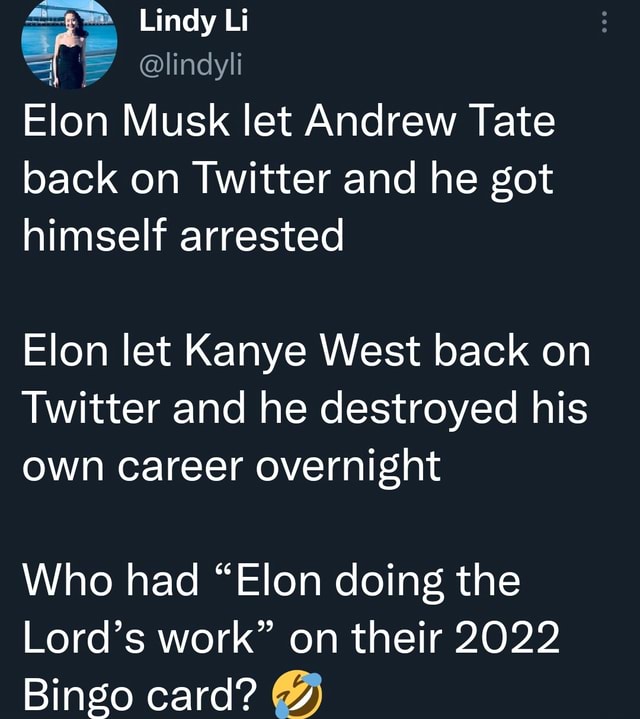 Lindy Li @lindyli Elon Musk let Andrew Tate back on Twitter and he got ...