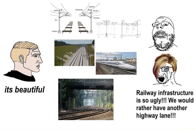 Its beautiful Railway infrastructure is so ugly!!! We would rather have ...