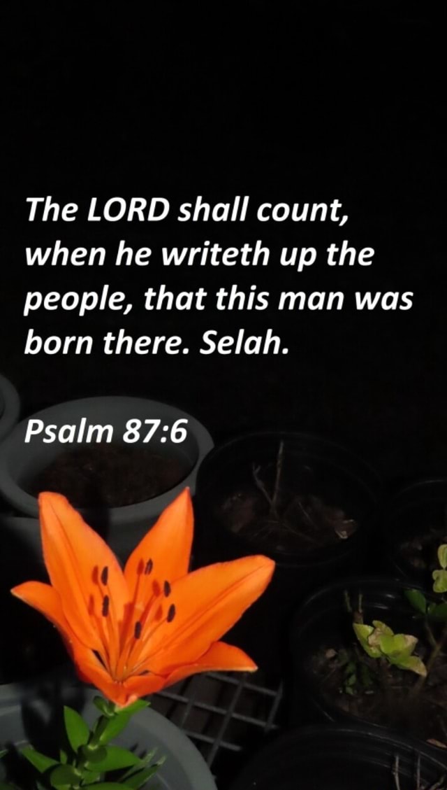 The LORD shall count, when he writeth up the people, that this man was ...