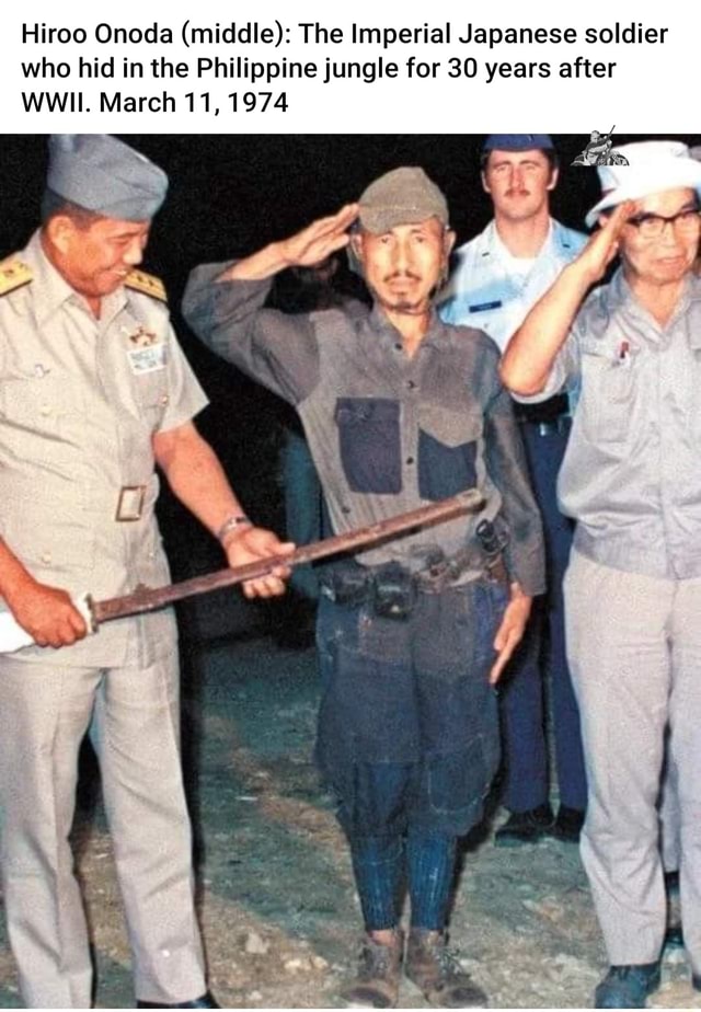 Hiroo Onoda (middle): The Imperial Japanese soldier who hid in the Philippine jungle for 30 ...