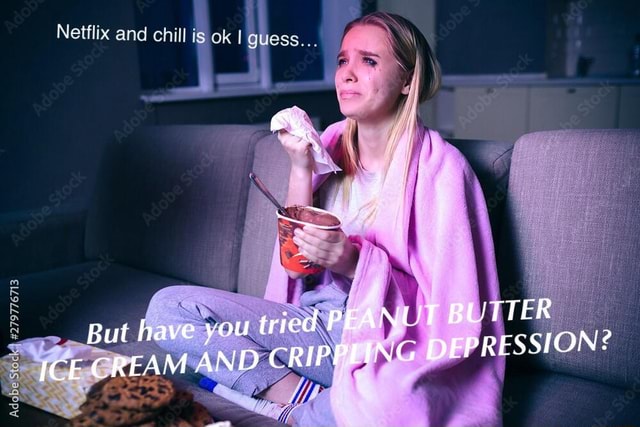 Netflix and chill is ok I guess... BUTTER But have you tried PEANL ...