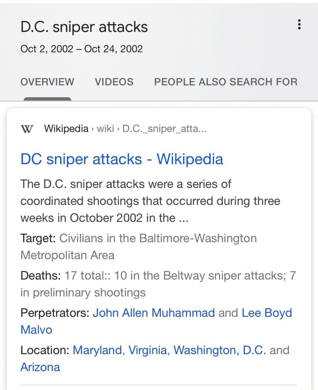 D.C. sniper attacks Oct 2, 2002 Oct 24, 2002 W Wikipedia DC sniper ...
