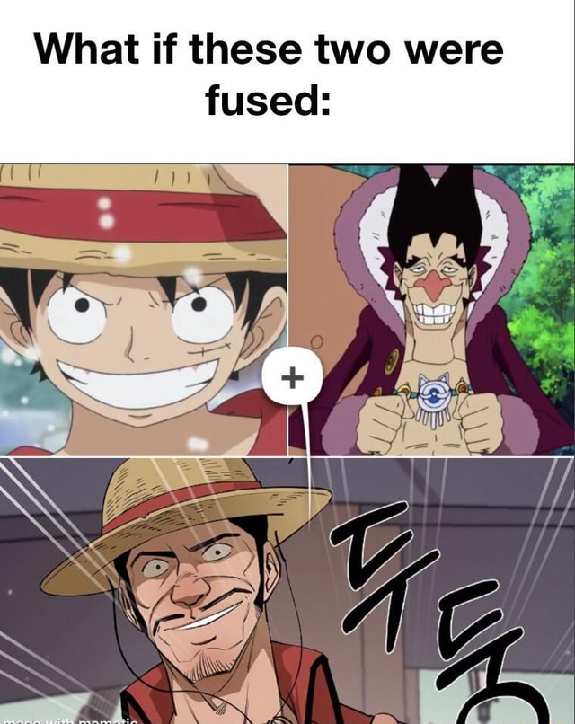 What if these two were fused: - iFunny