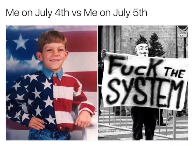 Me on July vs Me on July Sth - iFunny