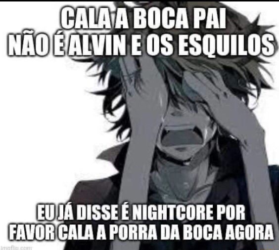 CALHA BOCA PAI NÃO É'ALVIN E OS ESQUILOS EU JÁ DISSE É NIGHTCORE POR ...