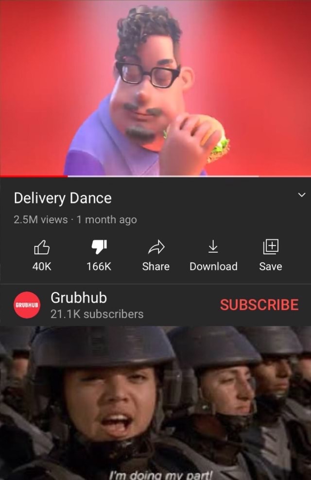 Delivery Dance 2.5M views 1 month ago Grubhub 21.1K subscribers I'm ...