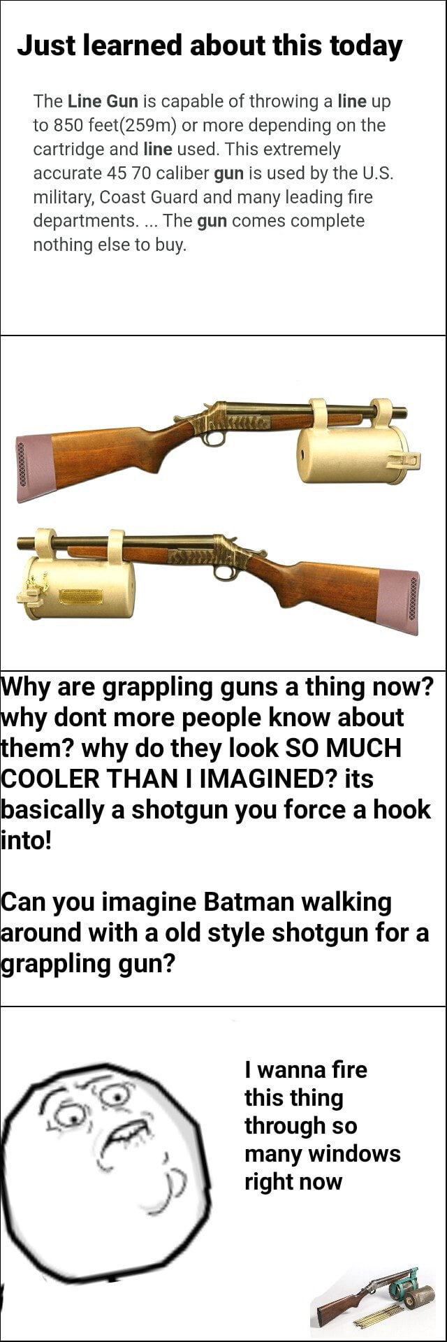 Just learned about this today The Line Gun is capable of throwing a ...