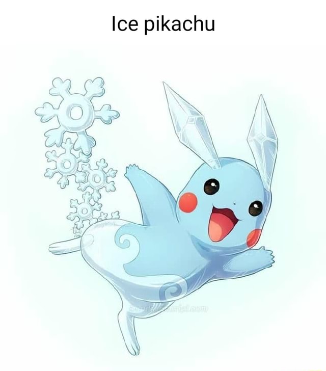 Ice pikachu - iFunny