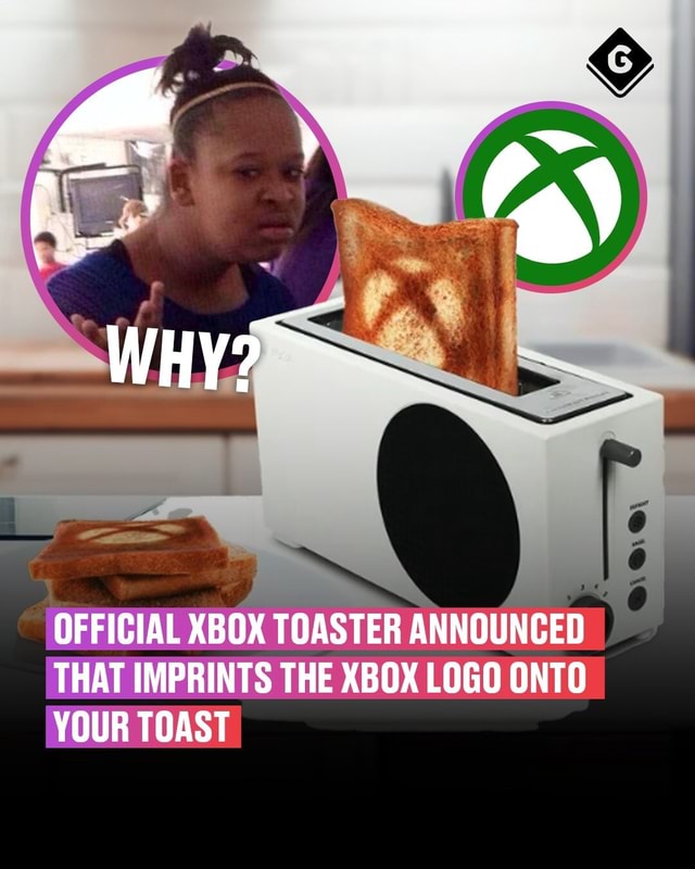 Have you ever wanted a kitchen full of memes Well the Xbox Toaster is ...