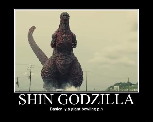 SHIN GODZILLA - iFunny
