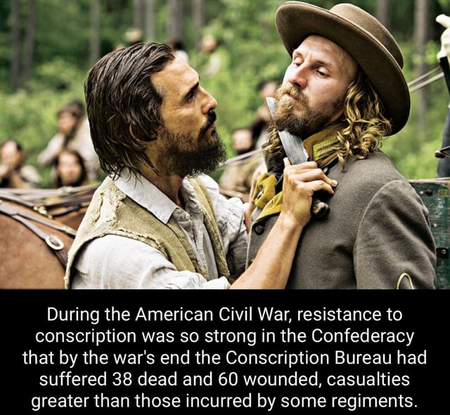 During the American Civil War, resistance to conscription was so strong ...