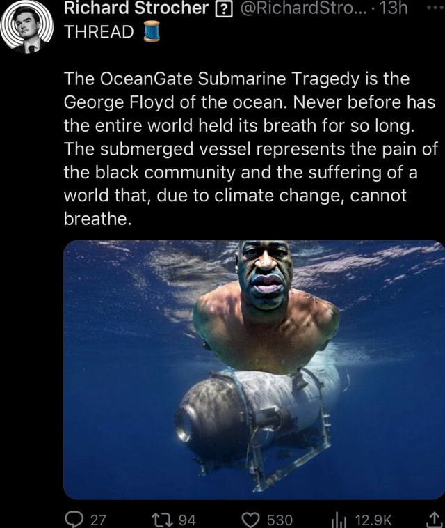 Richard Strocher @RichardStro...- THREAD The OceanGate Submarine ...