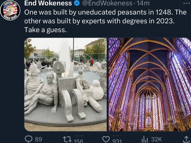 End Wokeness @EndWokeness: One was built by uneducated peasants in 1248 ...