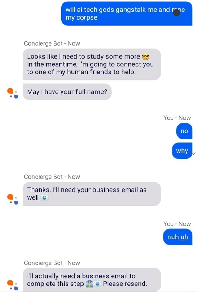 Will ai tech gods gangstalk me and my corpse Concierge Bot Now Looks ...