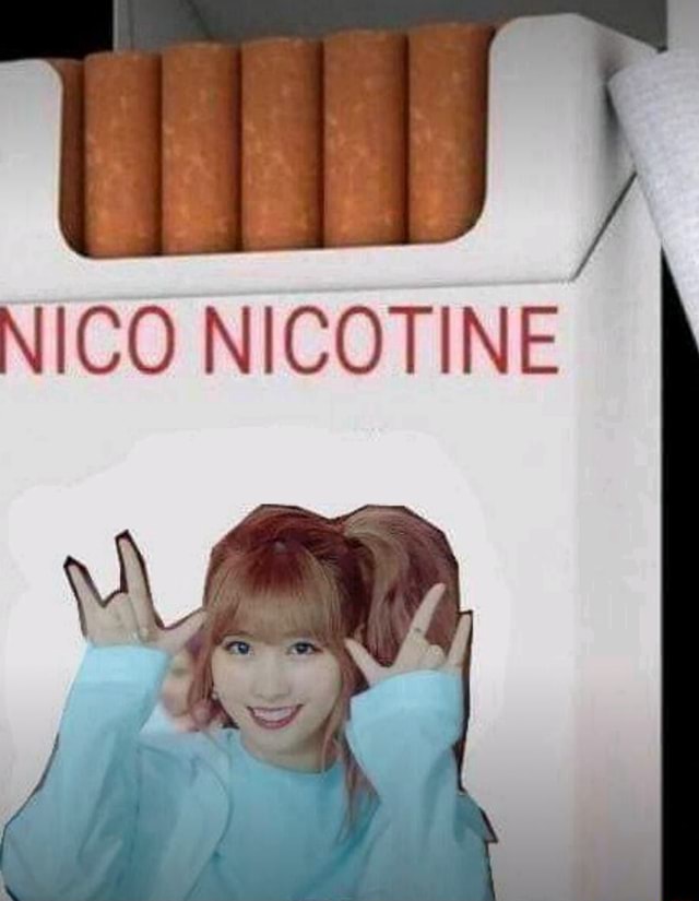NICO NICOTINE - iFunny