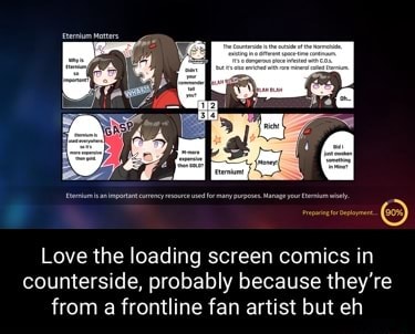 Love the loading screen comics in counterside, probably because they're ...