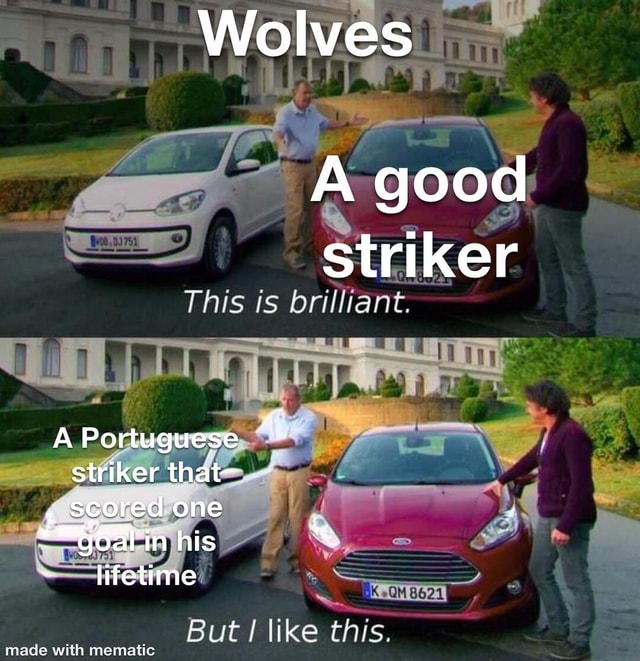 Wolves A good Striker A Portuguese striker that~ Scored one in his ...