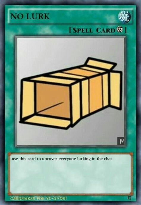 NO LURK use this card to uncover everyone lurking in the chat - iFunny
