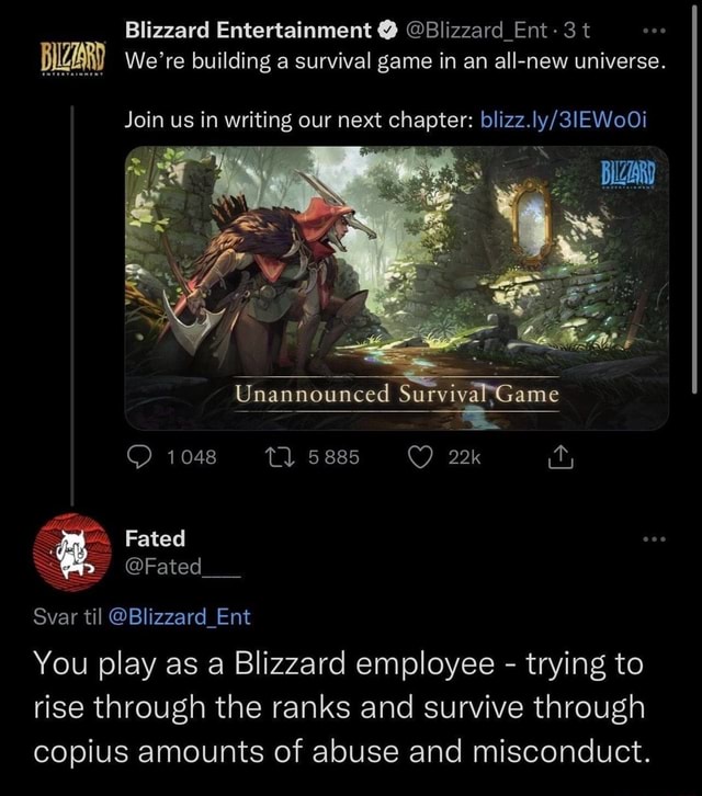 Blizzard Entertainment @Blizzard_Ent- 3% We're building a survival game ...