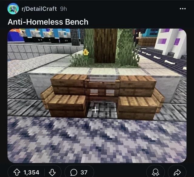 Anti-Homeless Bench - iFunny
