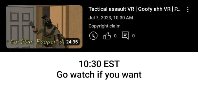 Tactical assault VR I Goofy ahh VR I IP... Jul 7, 2023, AM Copyright ...