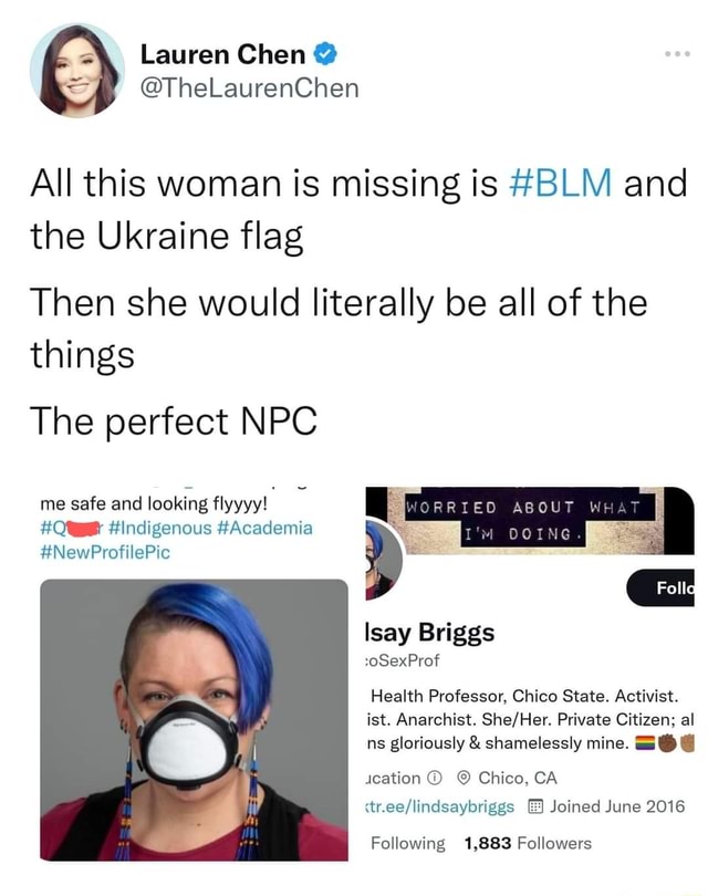 Lauren Chen @ @TheLaurenChen All this woman is missing is #BLM and the ...