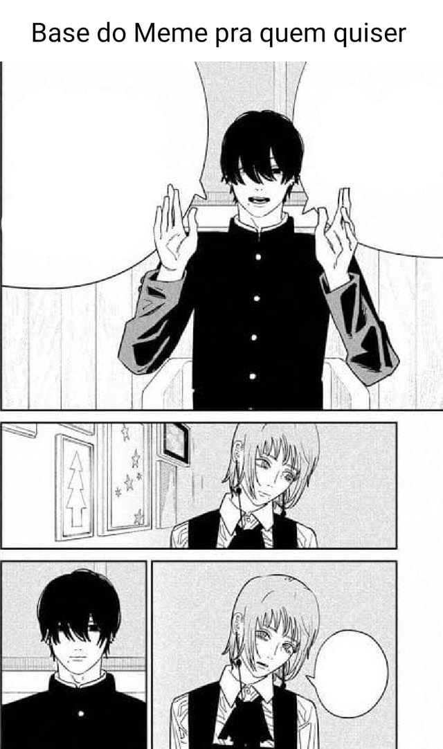 Base do Meme pra quem quiser - iFunny Brazil