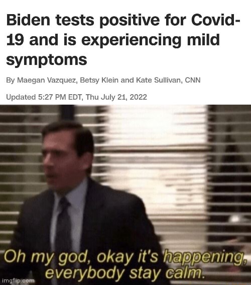 Biden tests positive for Covid- 19 and is experiencing mild symptoms By ...