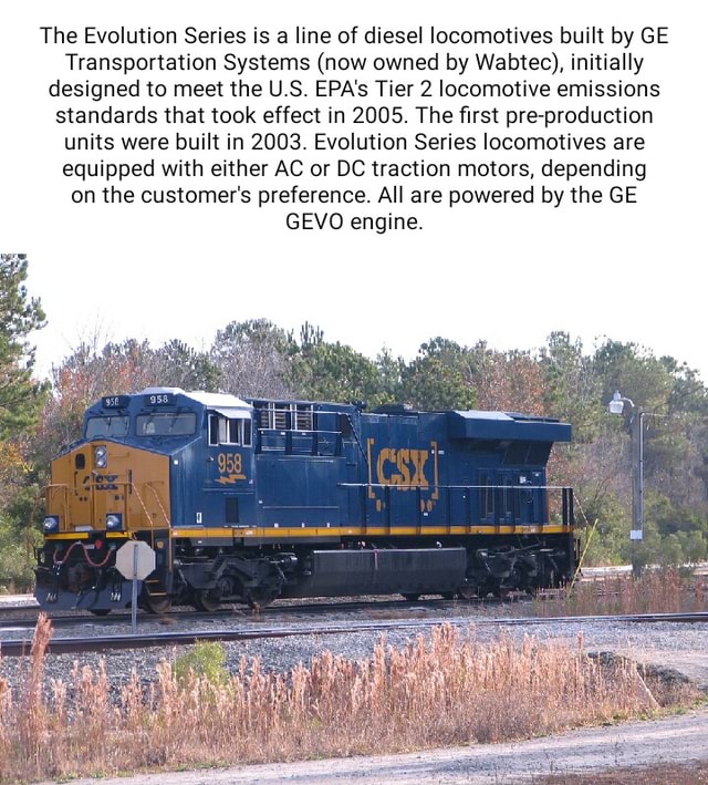 The Evolution Series is a line of diesel locomotives built by GE ...