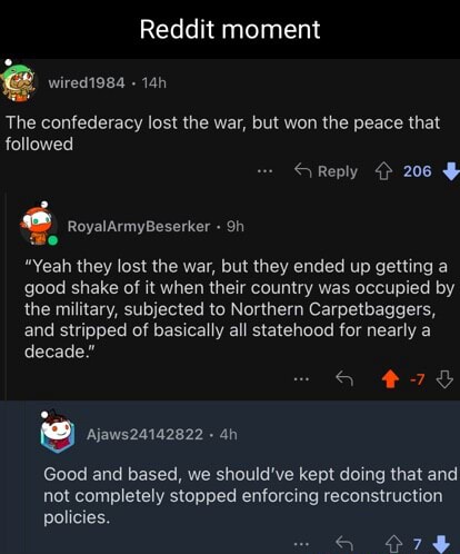 Reddit moment The confederacy lost the war, but won the peace that ...