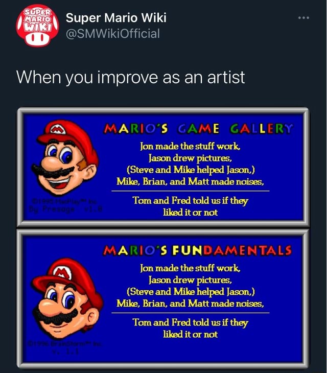 Super Mario Wiki @SMWikiOfficial When you improve as an artist MARIO'S ...