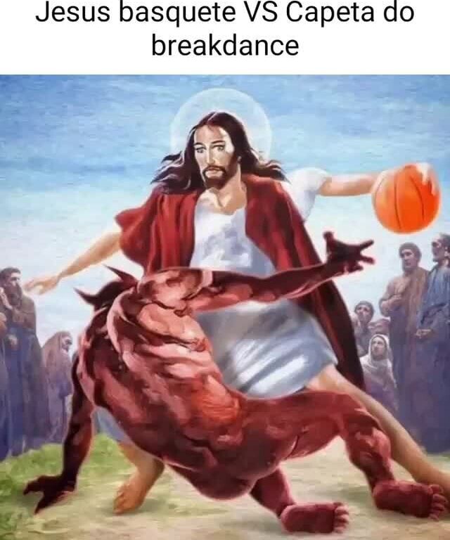 Jesus basquete VS Capeta do breakdance - seo.title