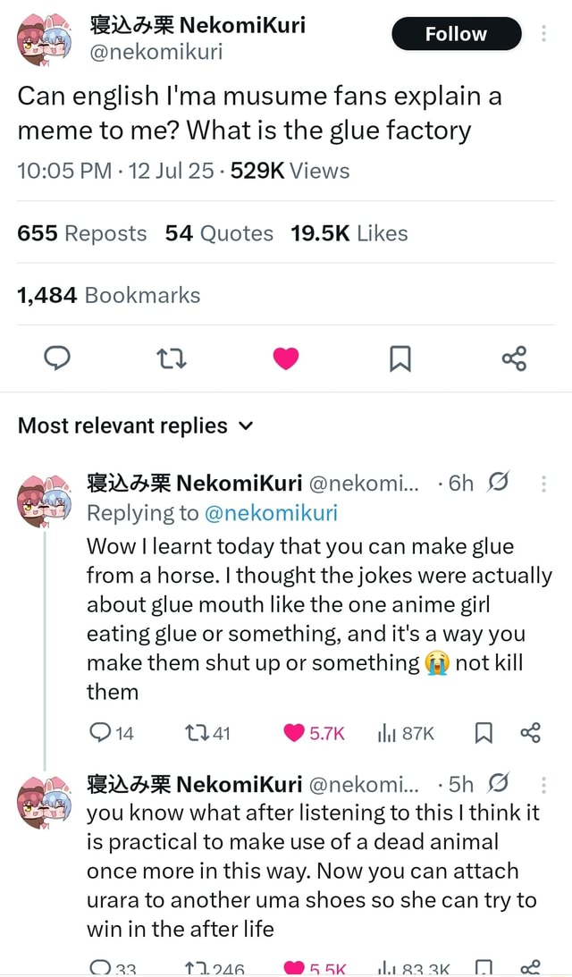 Nekomikuri Follow Can english I'ma musume fans explain a meme to me? What is the glue factory PM ...