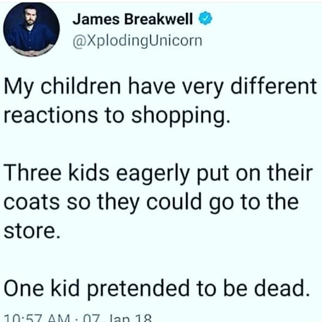 How cute - James Breakwell @XplodingUnicorn My children have very ...