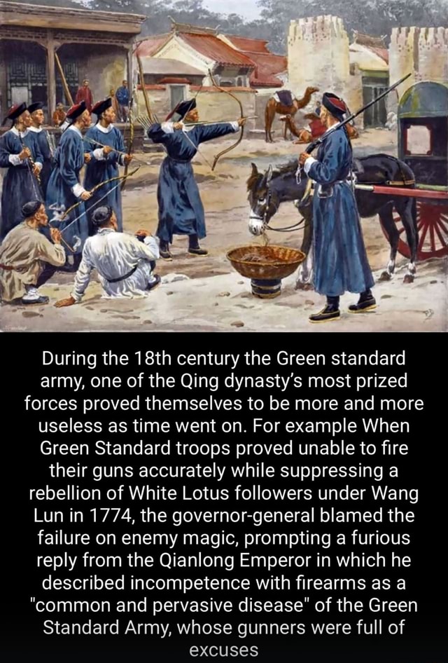 During the 18th century the Green standard army, one of the Qing ...