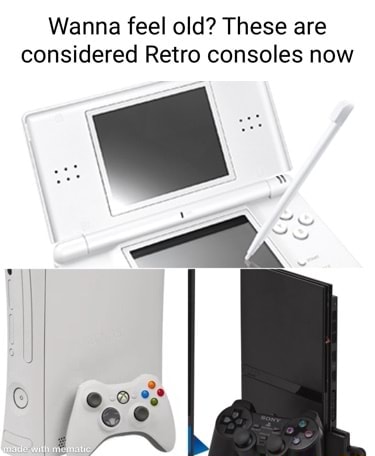 Wanna feel old? These are considered Retro consoles now - iFunny