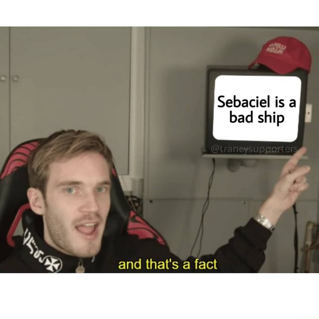 Sebaciel is a bad ship and that's a fact - iFunny