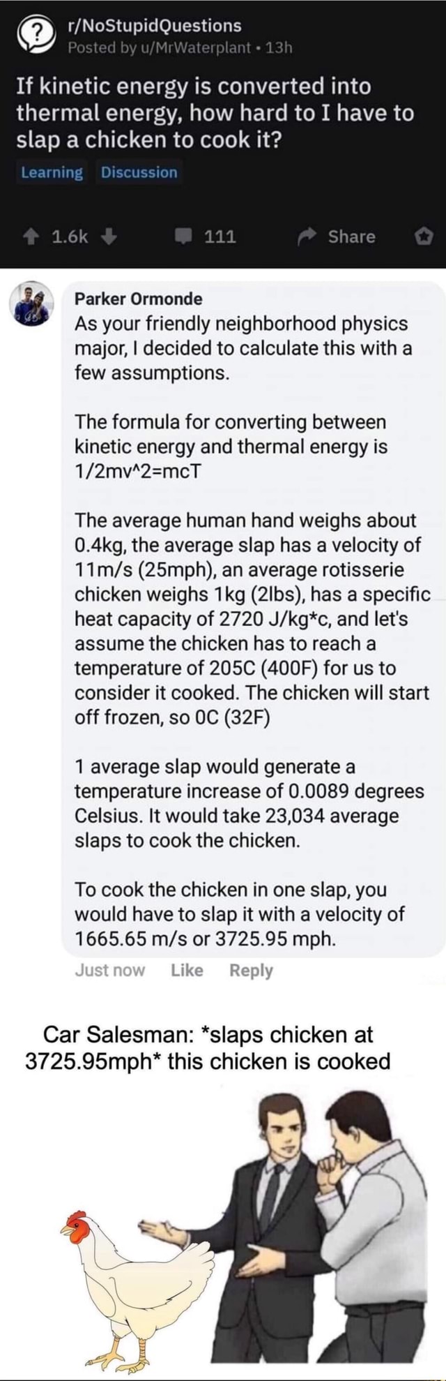 R/NoStupidQuestions © slaps If kinetic energy is converted into thermal ...