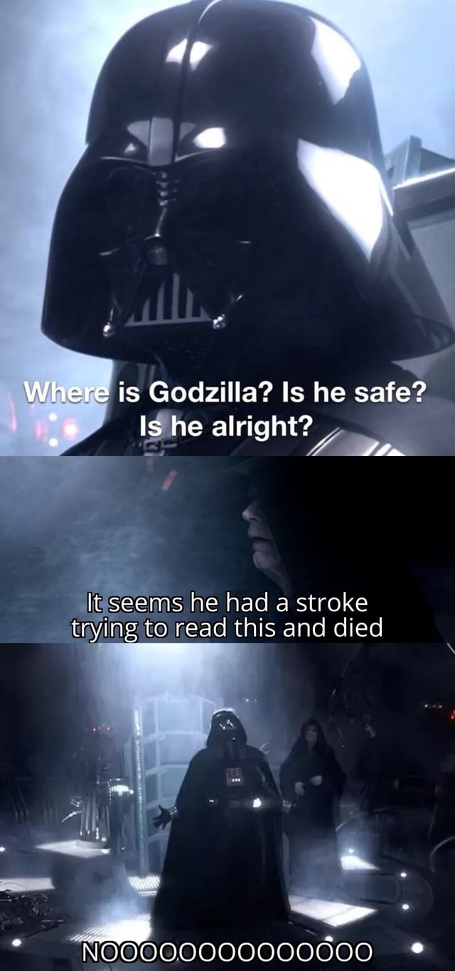 AG Where is Godzilla? Is he safe? Is he alright? It seems he had a ...