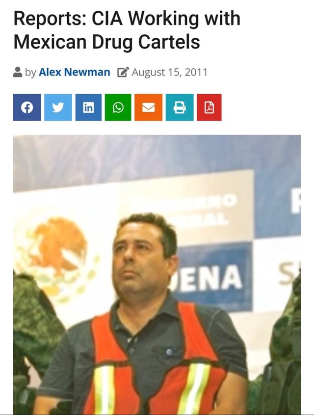 Reports: CIA Working with Mexican Drug Cartels & by Alex Newman August ...