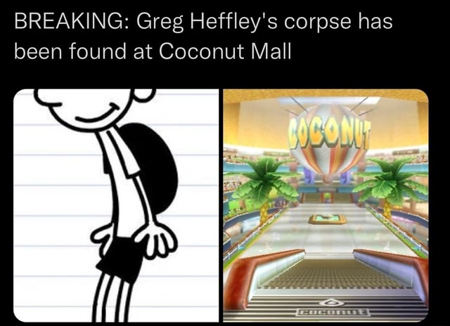 BREAKING: Greg Heff corpse has been found at Coco Mall ey's corpse has ...